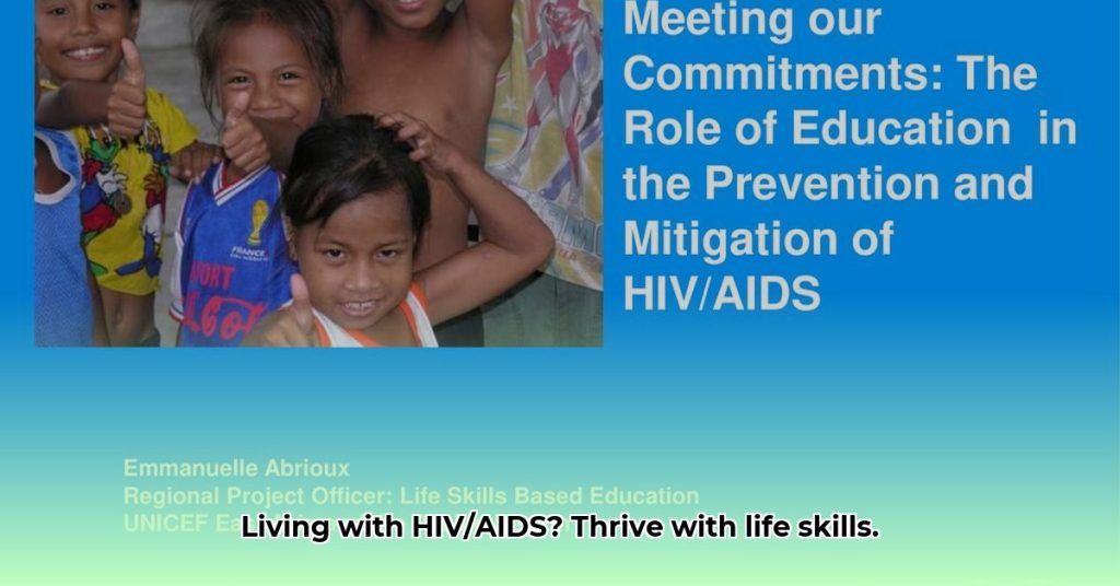 HIV/AIDS Education and Life Skills: A Comprehensive Guide - Chaztin