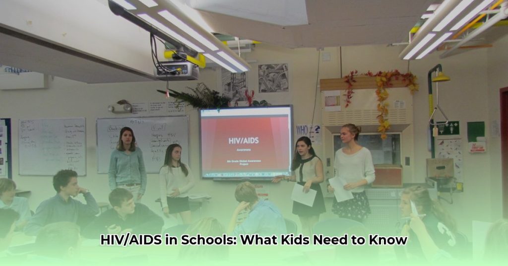 HIV/AIDS Education in Schools: A Comprehensive Guide - Chaztin