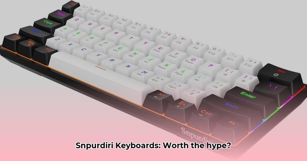 Snpurdiri Keyboards: A Comprehensive Review - Chaztin
