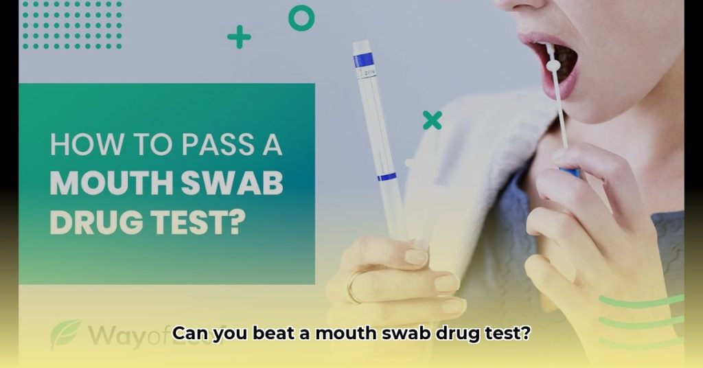 How to Pass a Mouth Swab Drug Test in 12 Hours - Chaztin