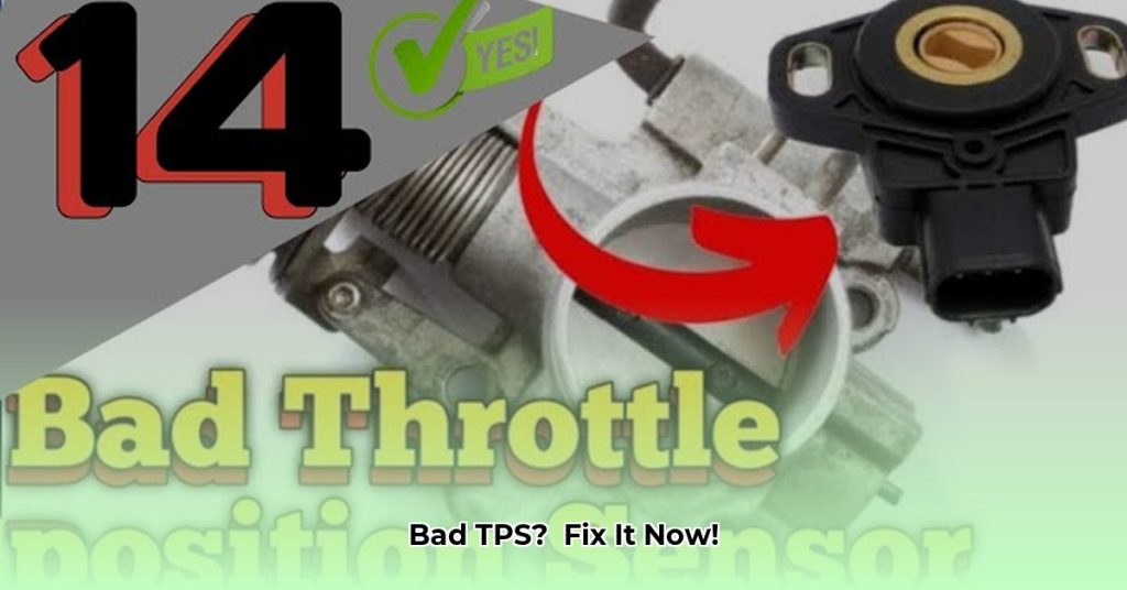 Bad TPS Symptoms: A Complete Guide to Identifying and Fixing a Faulty ...