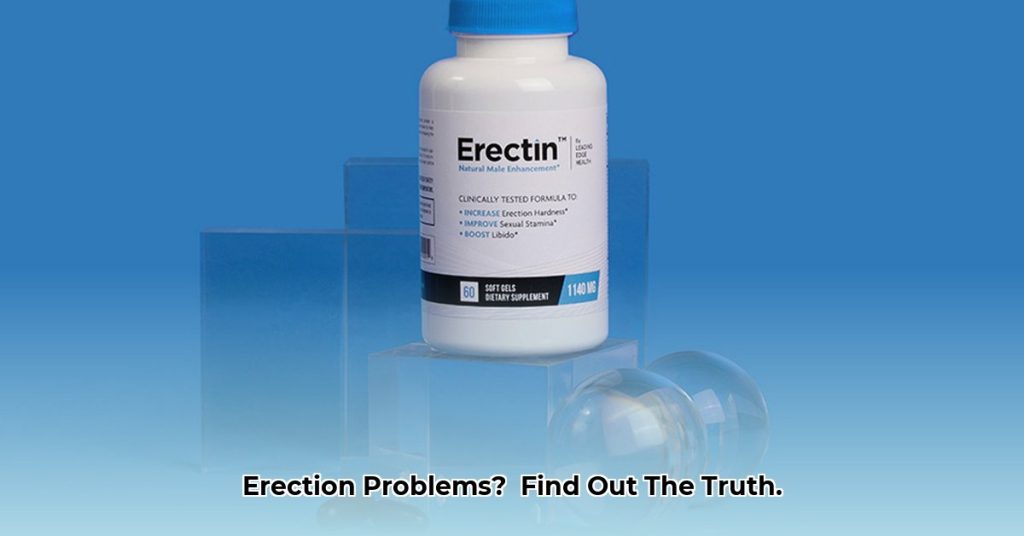 Erectin Review: Does it Really Work? - Chaztin