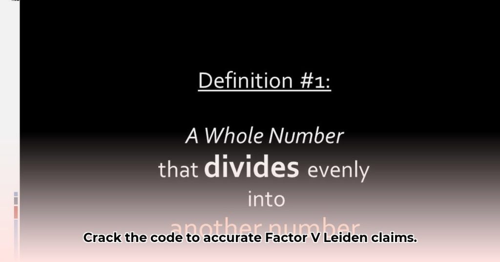 Factor V Leiden Deficiency ICD-10 Codes: Mastering Accurate Claims ...