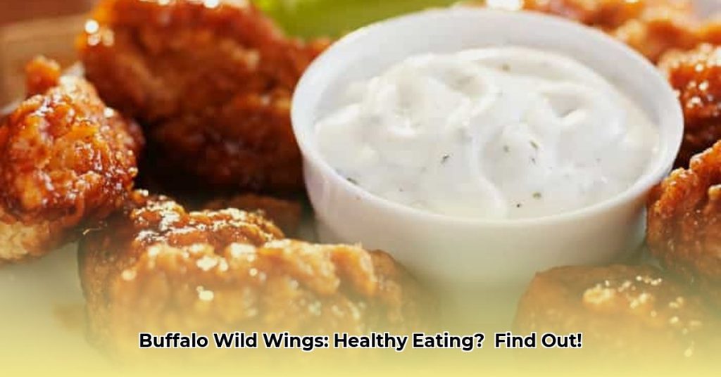 Eat Healthy at Buffalo Wild Wings: Smart Choices Guide - Chaztin